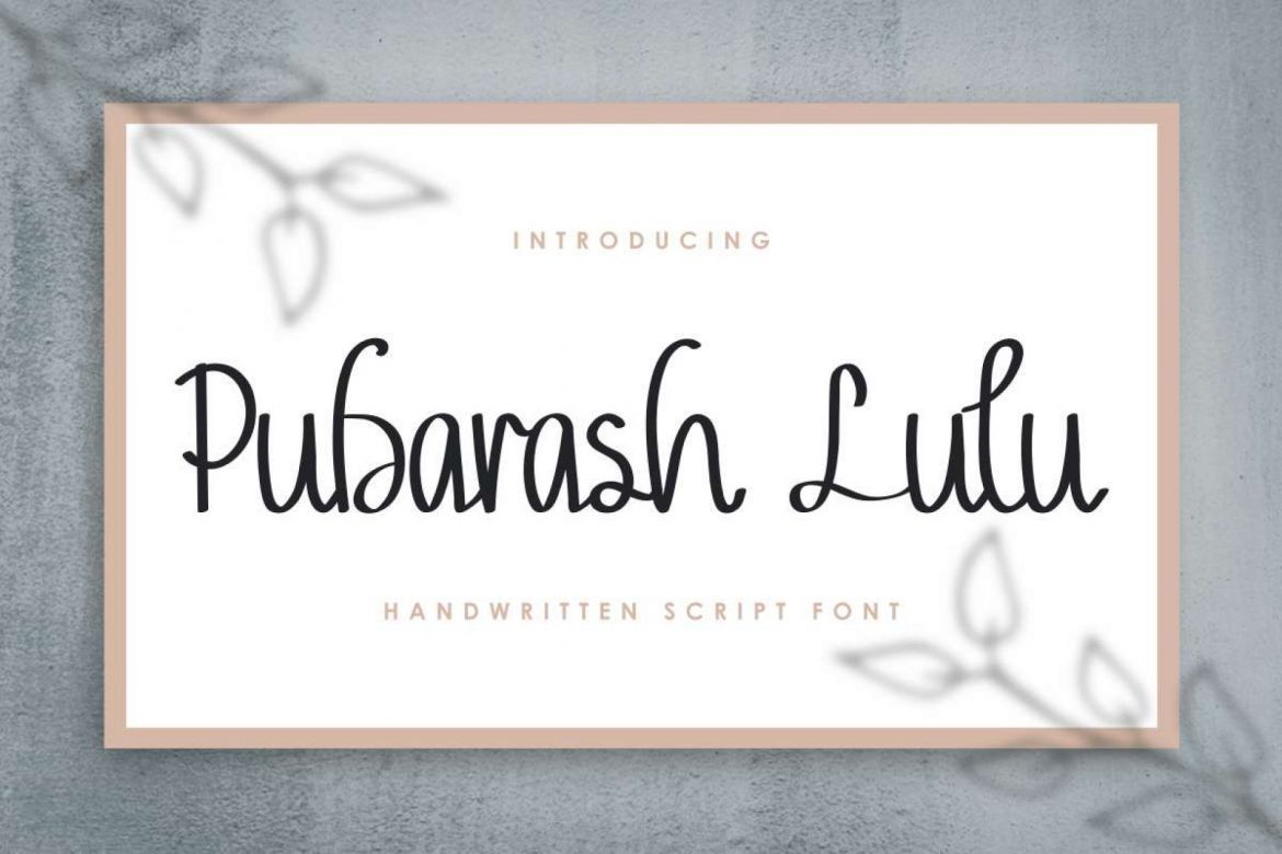 Pubarash Lulu Handwritten Script Font | Deeezy