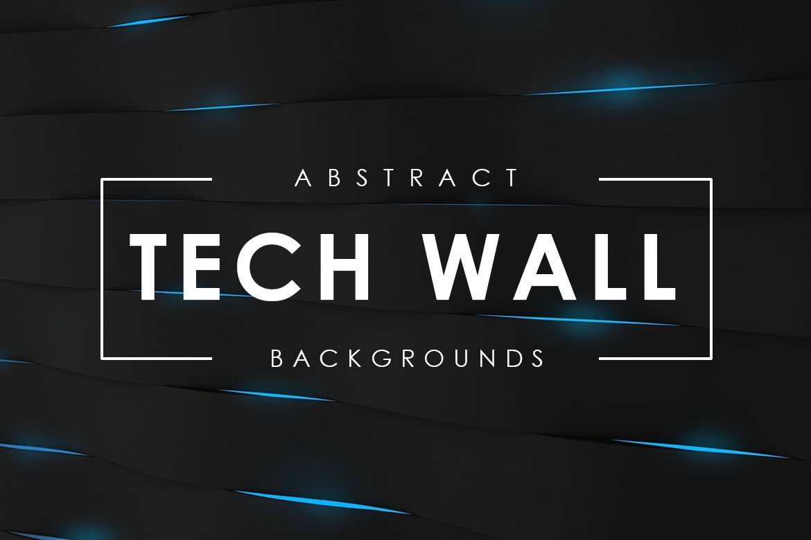 Tech Wall Backgrounds | Deeezy
