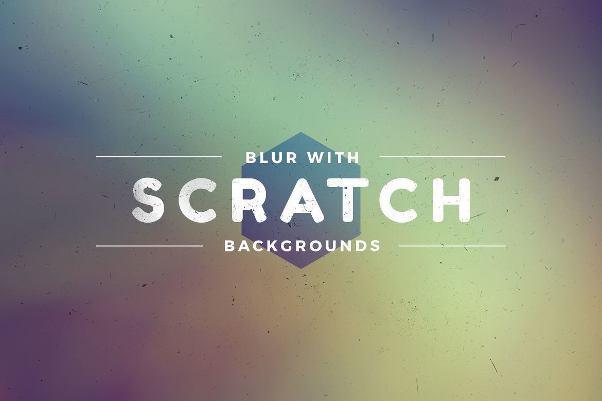 Scratched Blur Backgrounds Pack | Deeezy