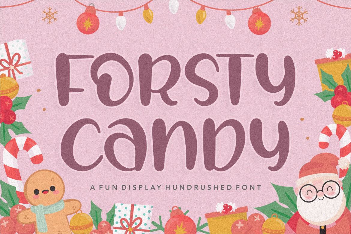 FORSTY CANDY Fun Display Handbrushed Font | Deeezy