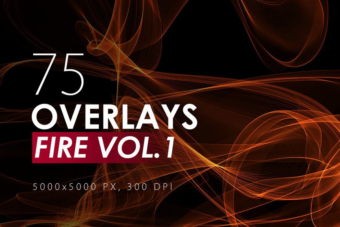 75 Abstract Fire Overlays Vol. 1 | Deeezy