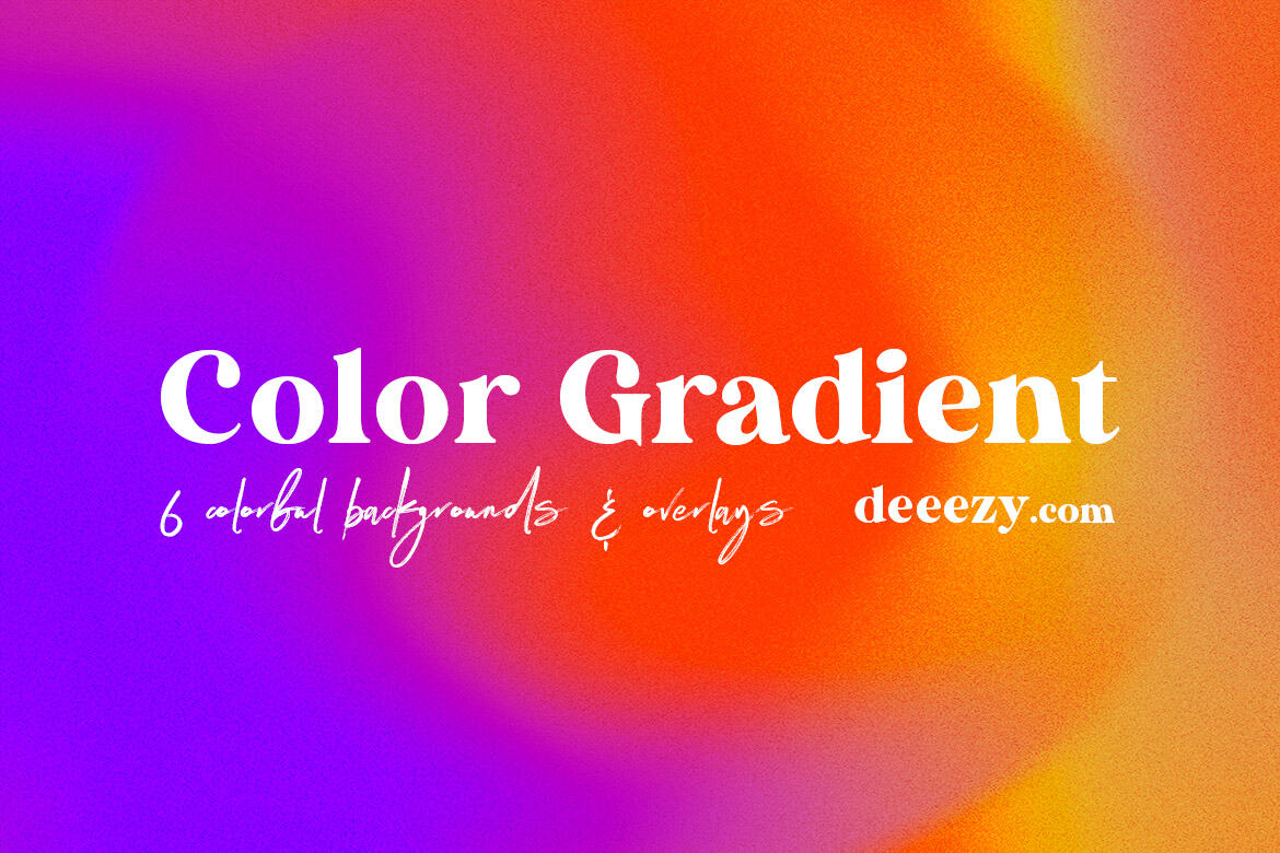 Free Color Gradient BG & Overlays | Deeezy