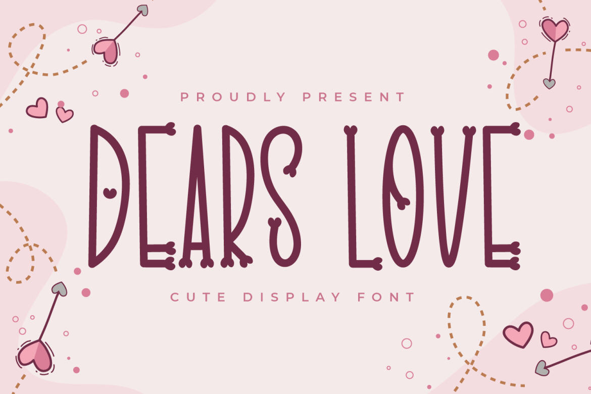 Dears Love - Cute Display Font | Deeezy