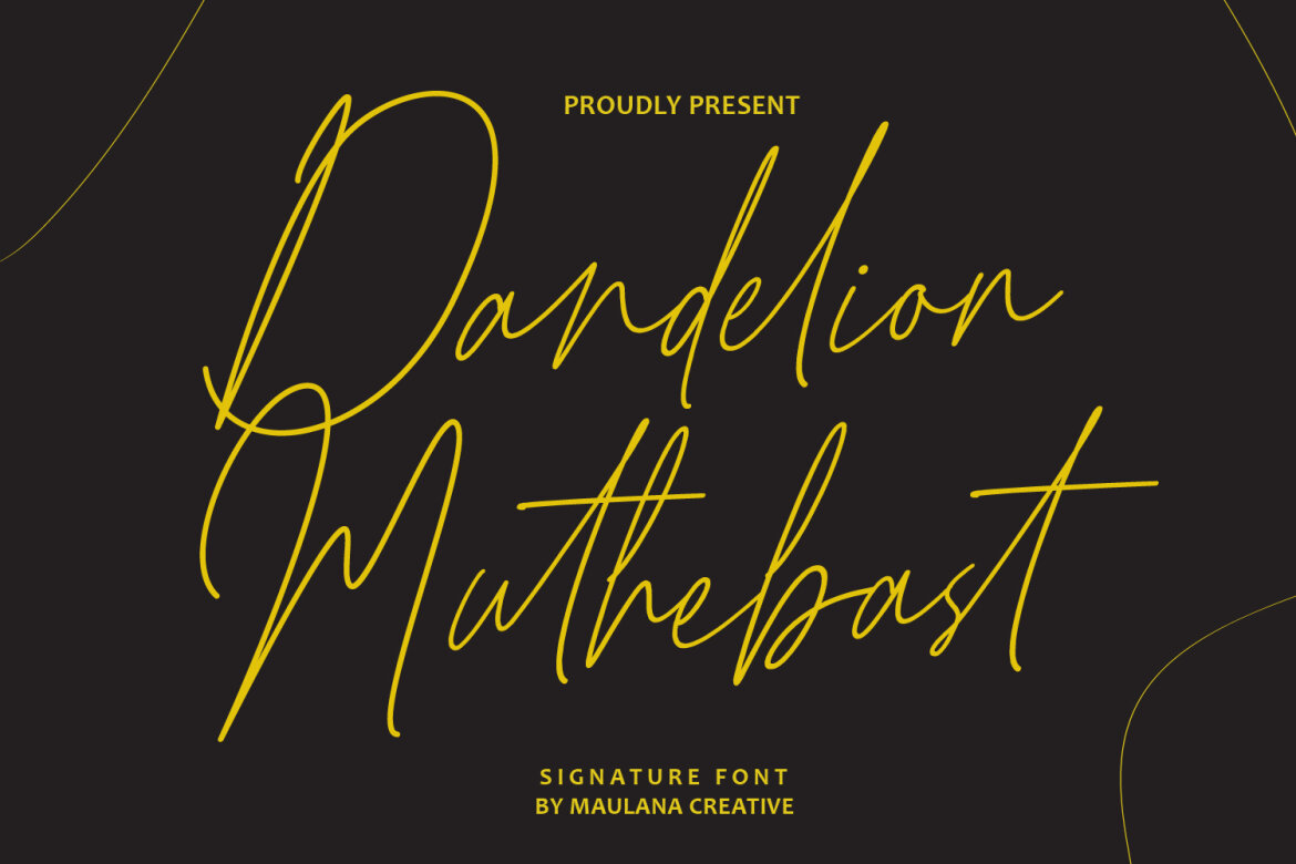 Dandelion Muthebast Signature Script Font | Deeezy