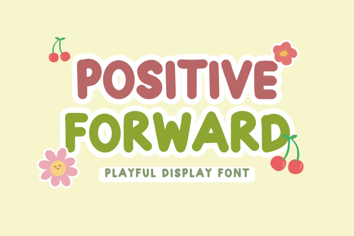 Positive Forward - Playful Display Font | Deeezy