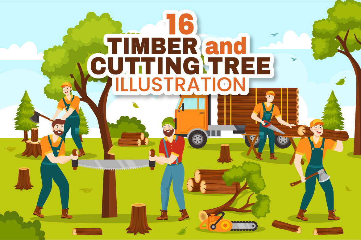 16 Chopping Timber and Cutting Tree Illustration | Deeezy