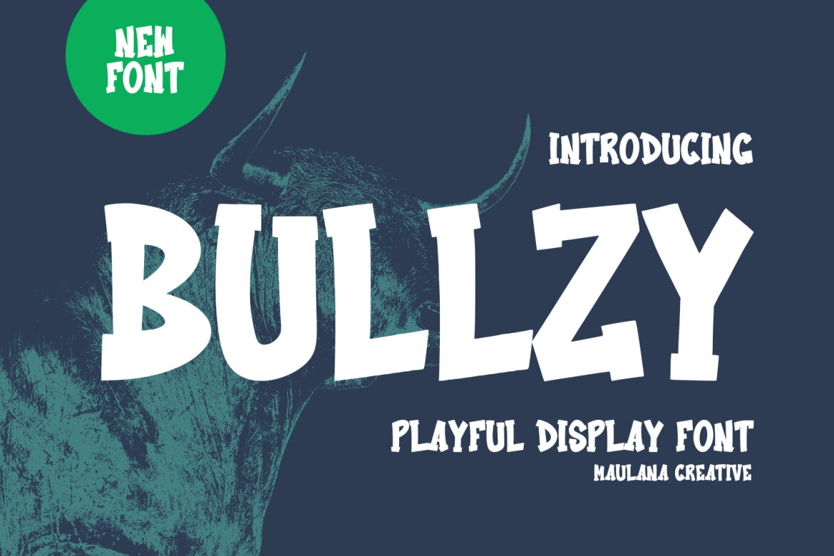 Bullzy Playful Display Font | Deeezy