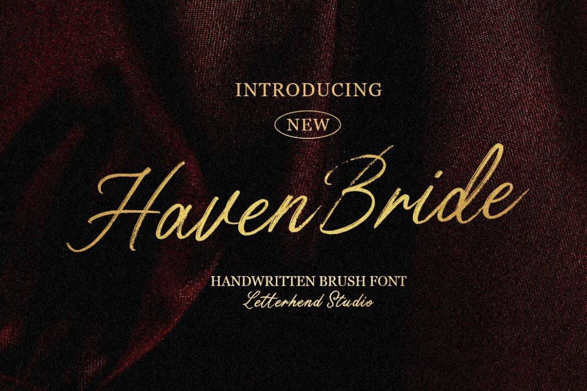 Haven Bride - Handwritten Brush Script | Deeezy