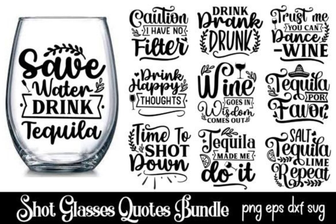 Shot Glass Quotes Svg Bundle | Deeezy