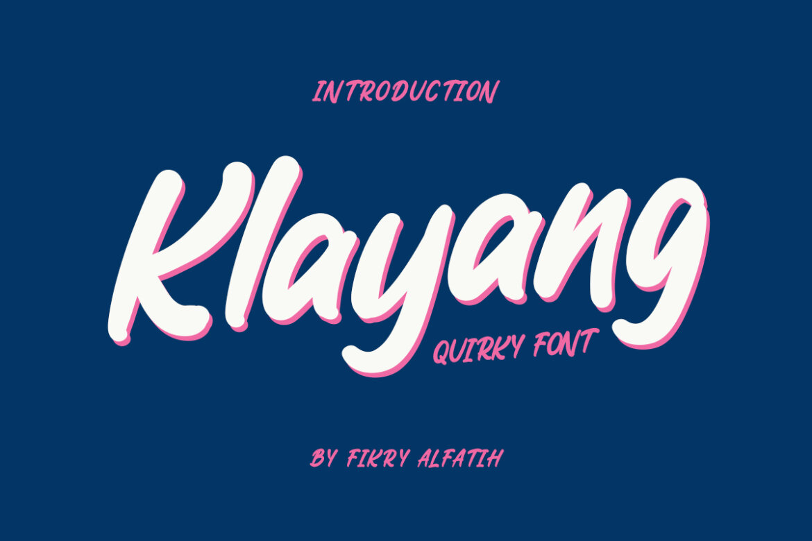 Klayang - Quirky Font | Deeezy