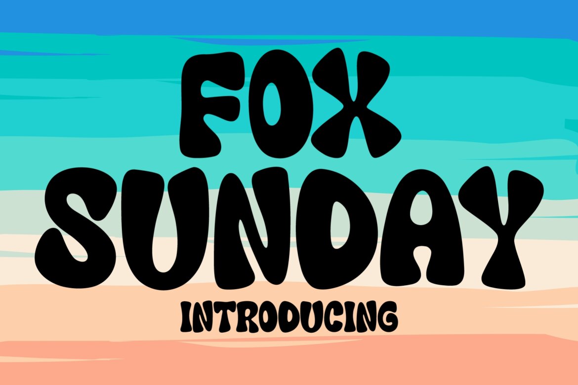Fox Sunday Font | Deeezy