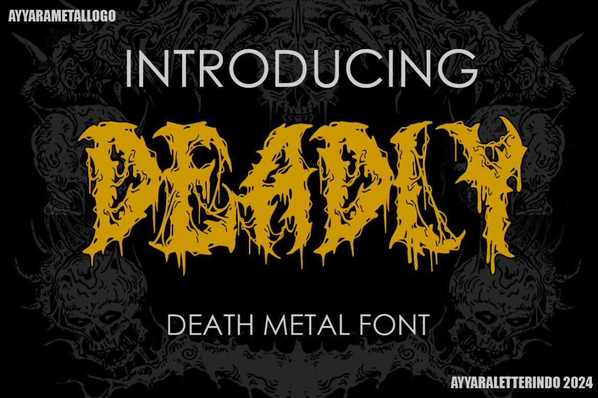DEADLY | DEATH METAL FONT | Deeezy