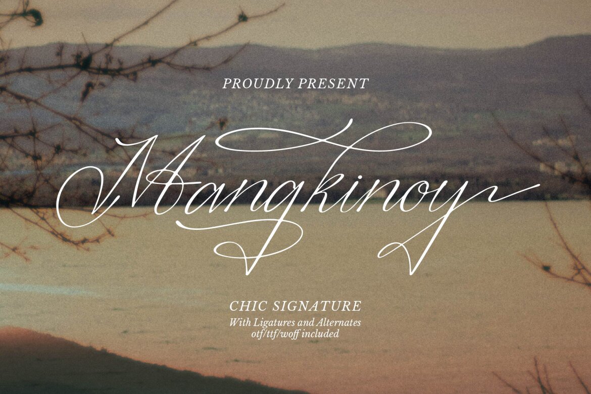 Mangkinoy | Chic Signature Font | Deeezy