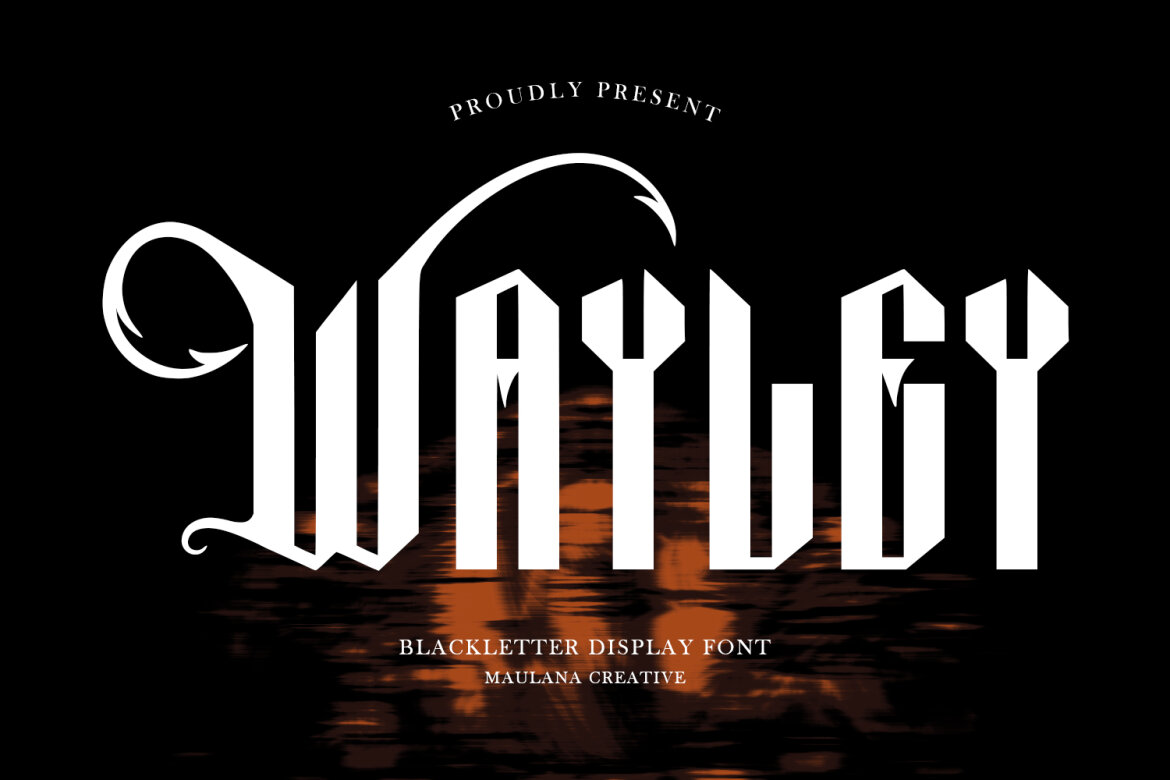 Wayley Blackletter Display Font | Deeezy