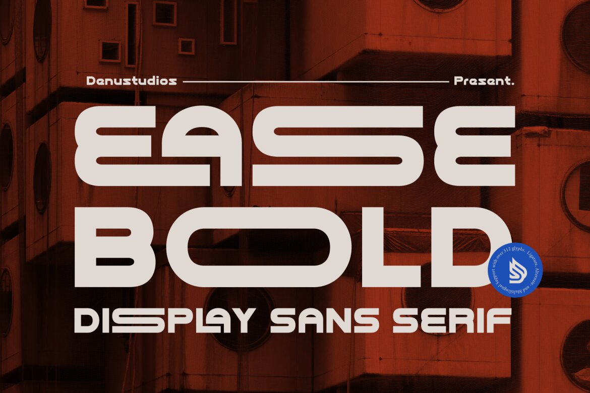Ease Bold | Display Sans Serif | Deeezy