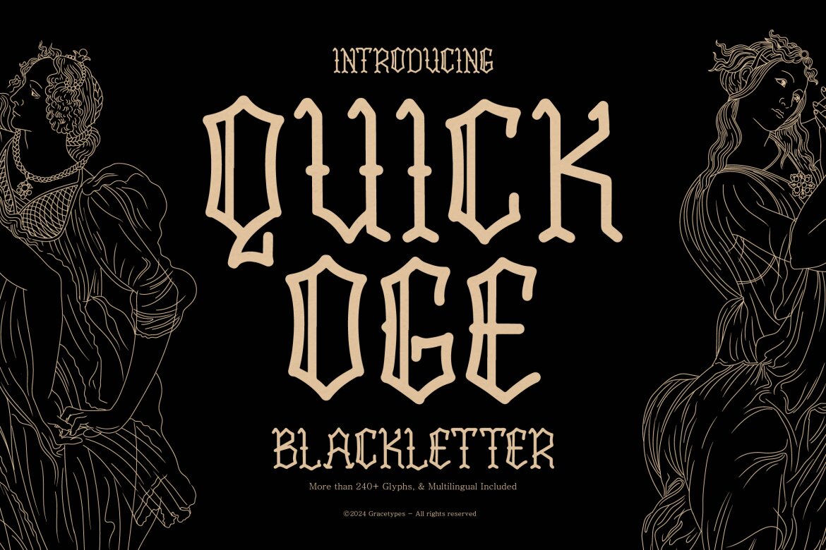 Quick Oge | Blackletter Typeface | Deeezy